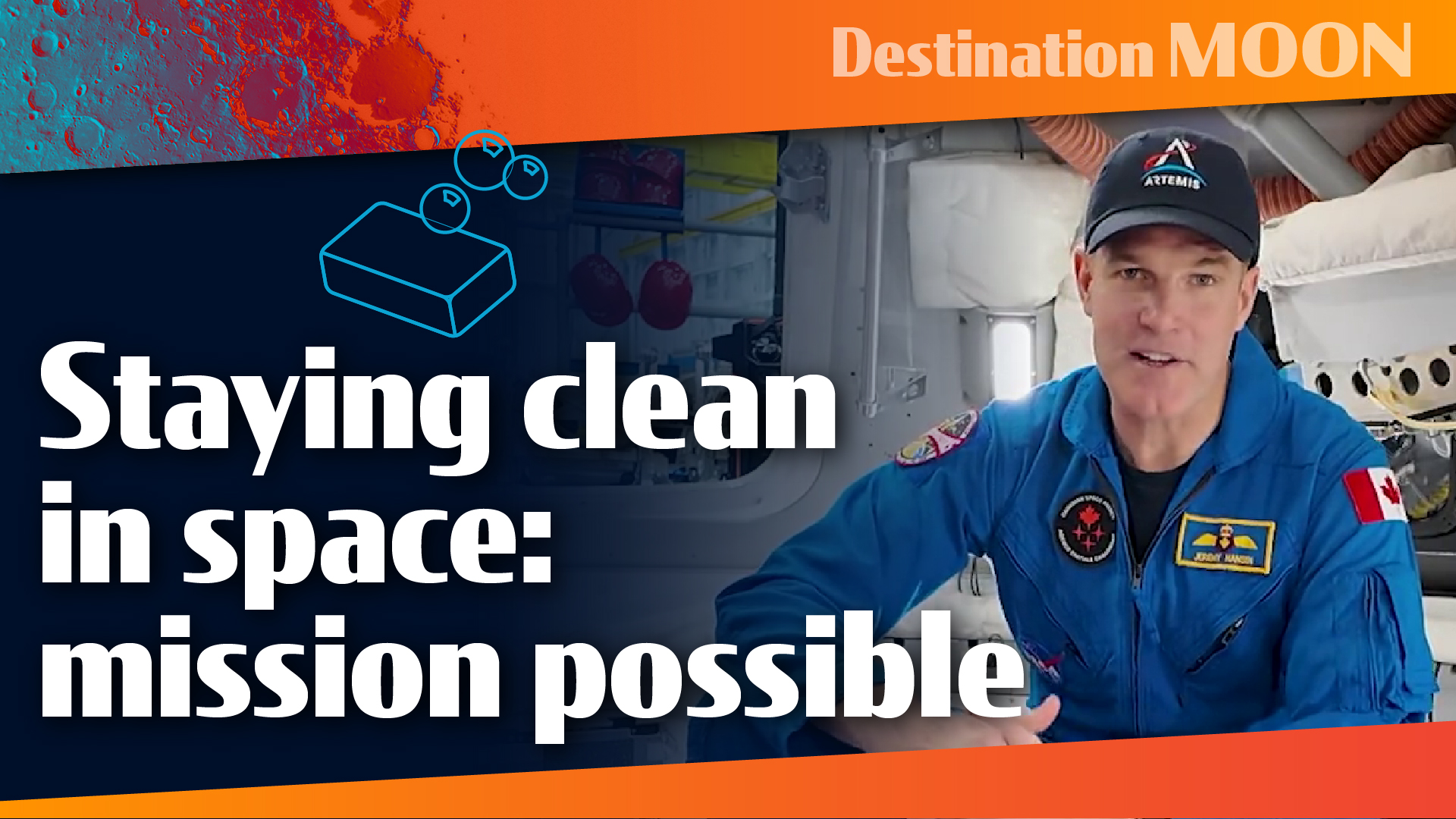 Vlog 19: How astronauts stay clean during their mission to the Moon ...